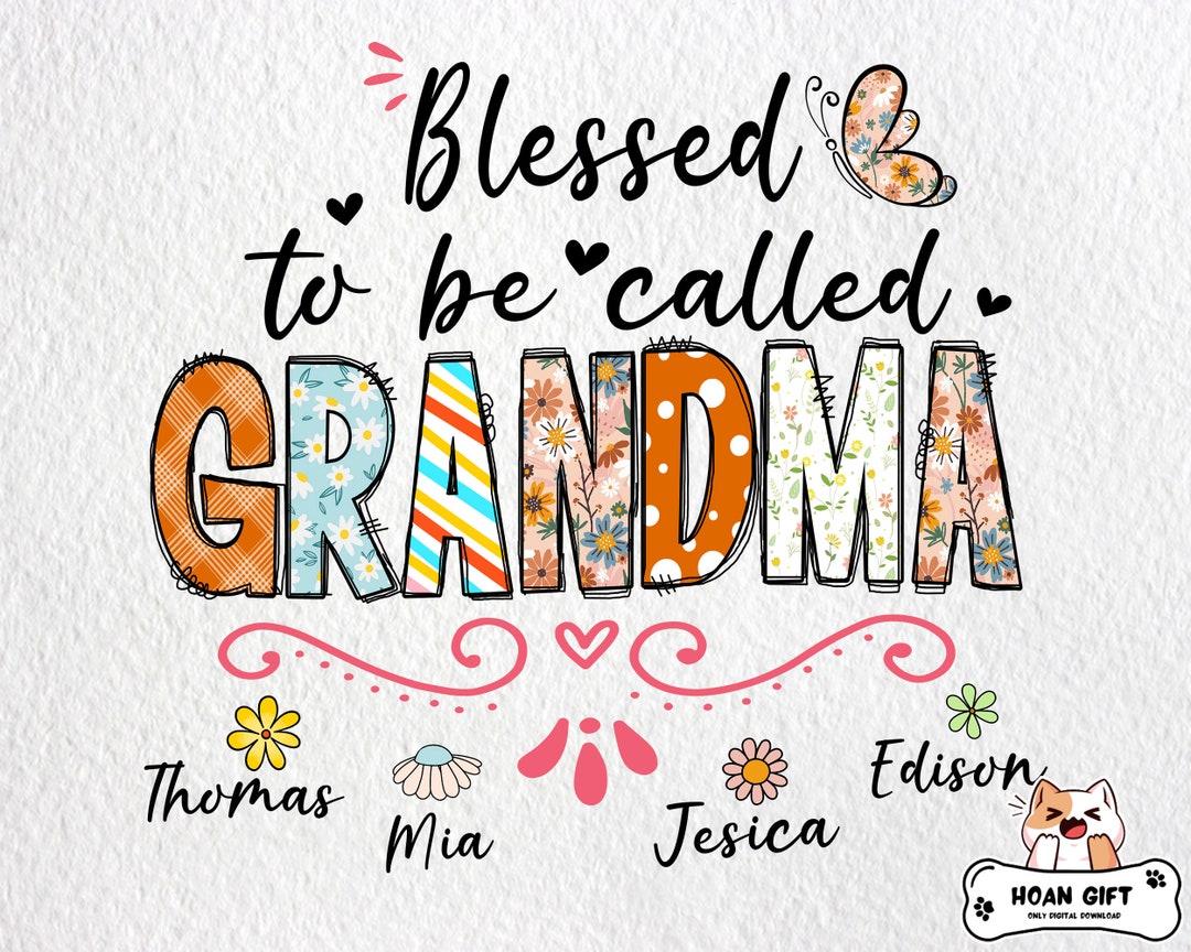Blessed to Be Called Grandma Png for Mothers Day Gifts, Personalization ...