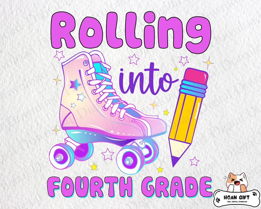 Rolling Into Fourth Grade Png, Back to School Png, 4th Grade Png ...