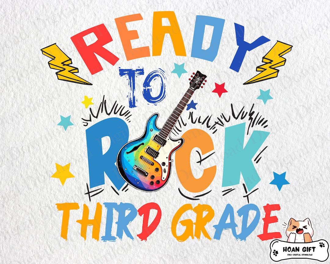 Ready to Rock Third Grade Png, Back to School Png, 1st Day of School ...
