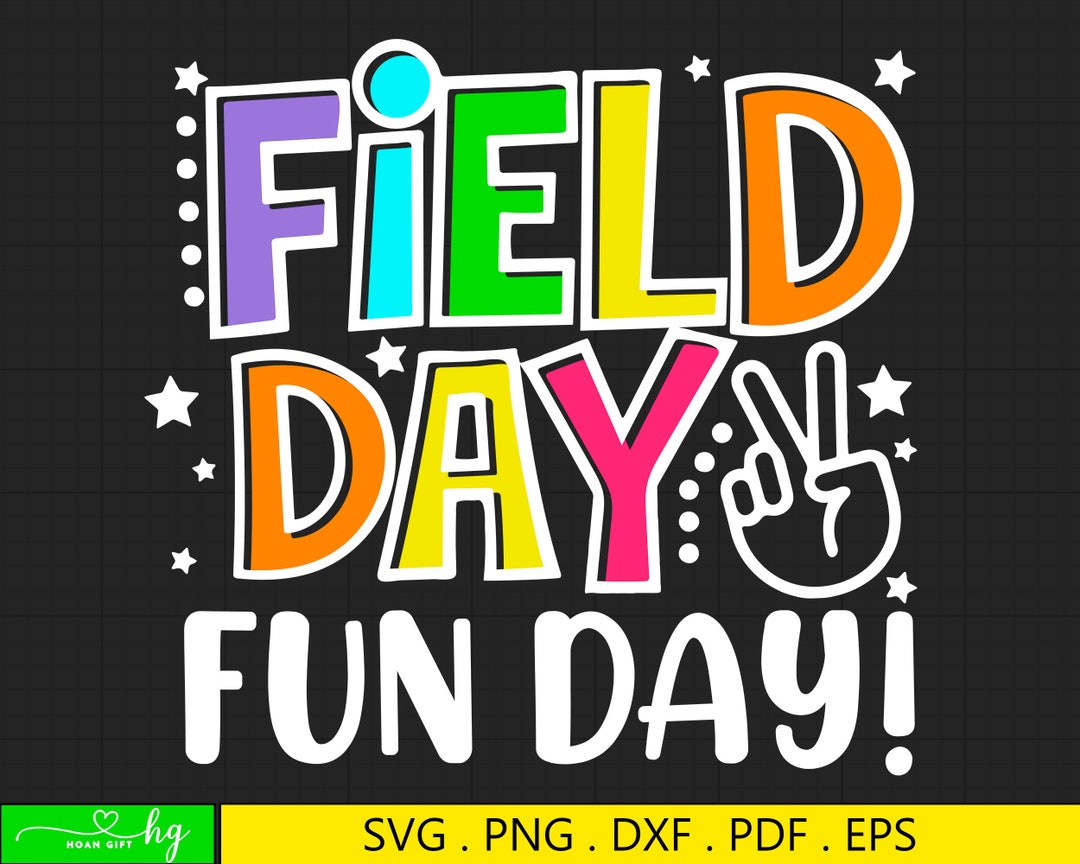 Field Day Fun Day Svg Field Day Vibes Last Day of School - Etsy
