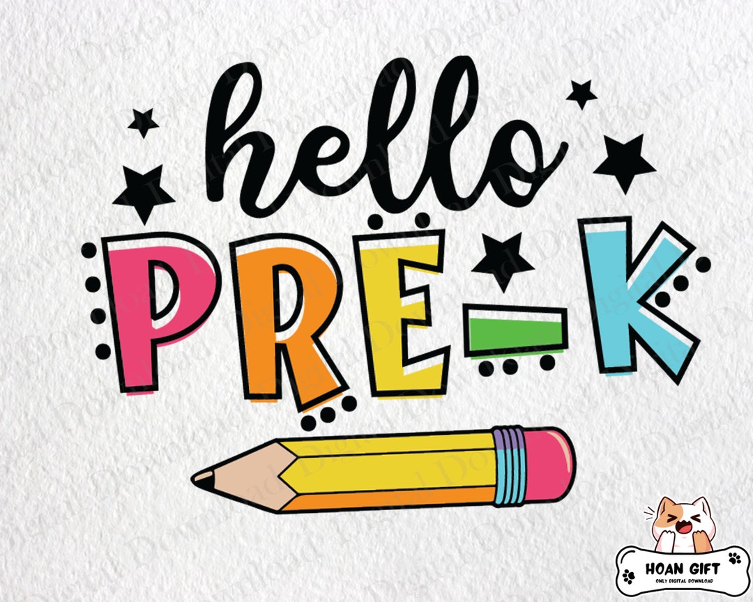 Hello Pre-k Svg, 1st Day of School Svg, Back to School SVG, Pre-k Svg ...
