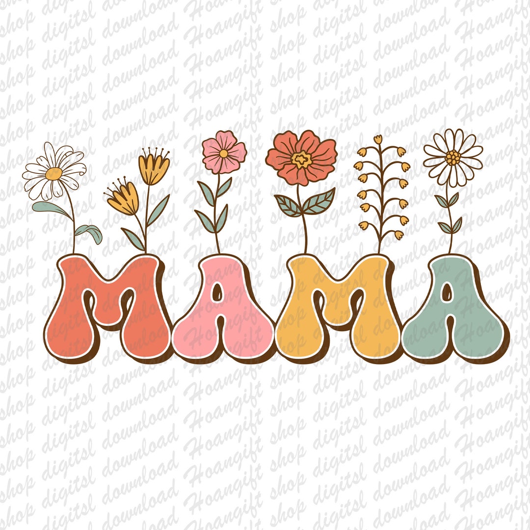 Retro Floral Mama Png, Mother's Day Png, Retro Best Mom Ever, Mom Life ...