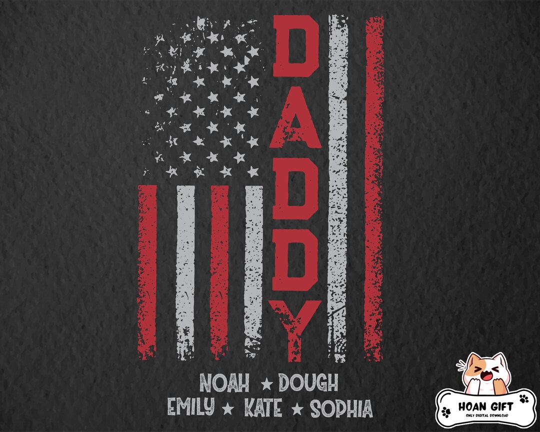 Personalized Daddy Png for Fathers Day Flag America Png, Father's Day ...