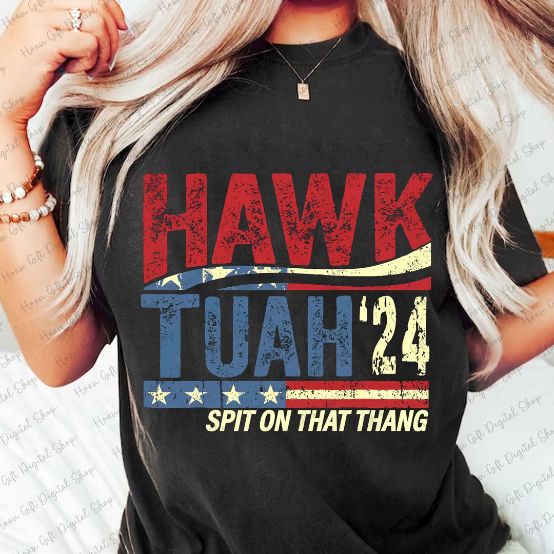 Hawk Tuah 24 Meme Funny Png, Funny Southern America Png, Digital ...