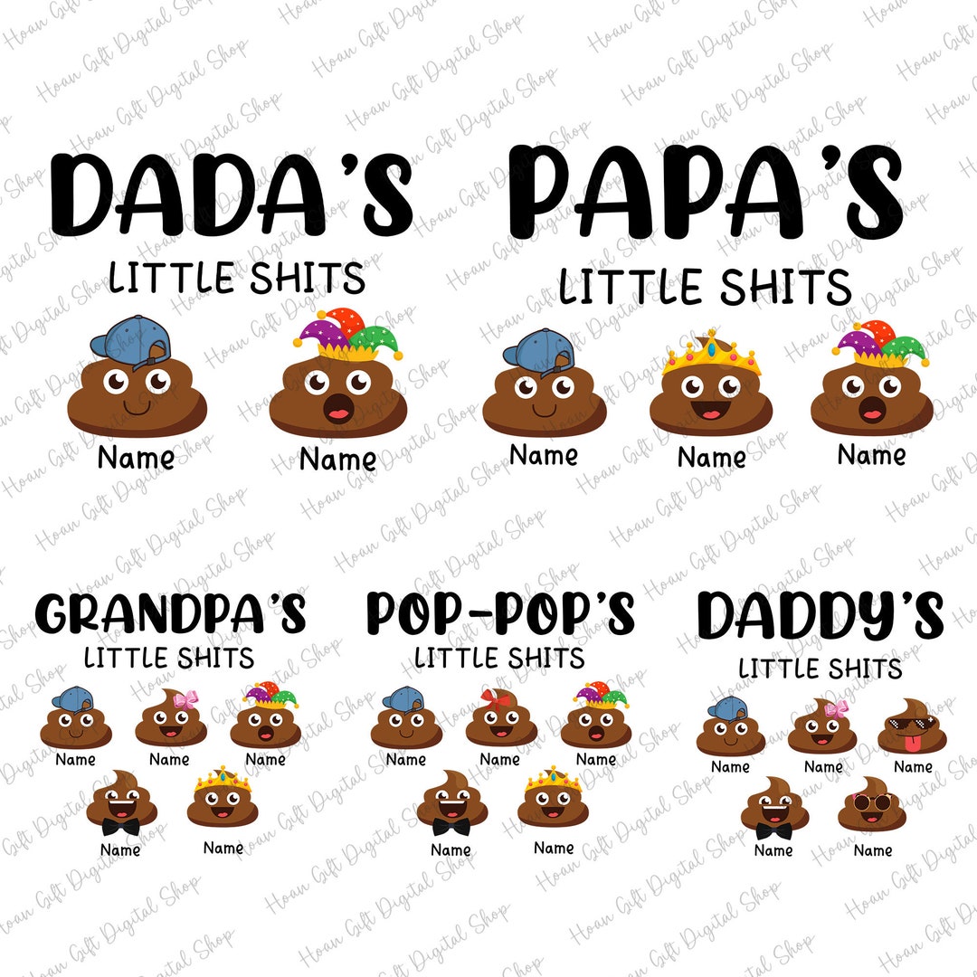 Bundle Personalized Papa Little Shits Png, Funny Father's Day Png ...