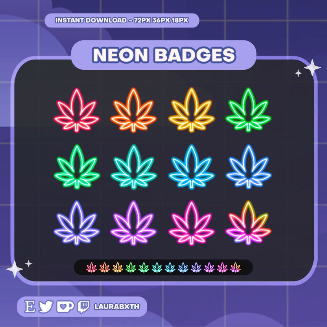 Neon Weed Leaf Twitch Badges Bit Badges Sub Badges Glow Gaming Premade ...