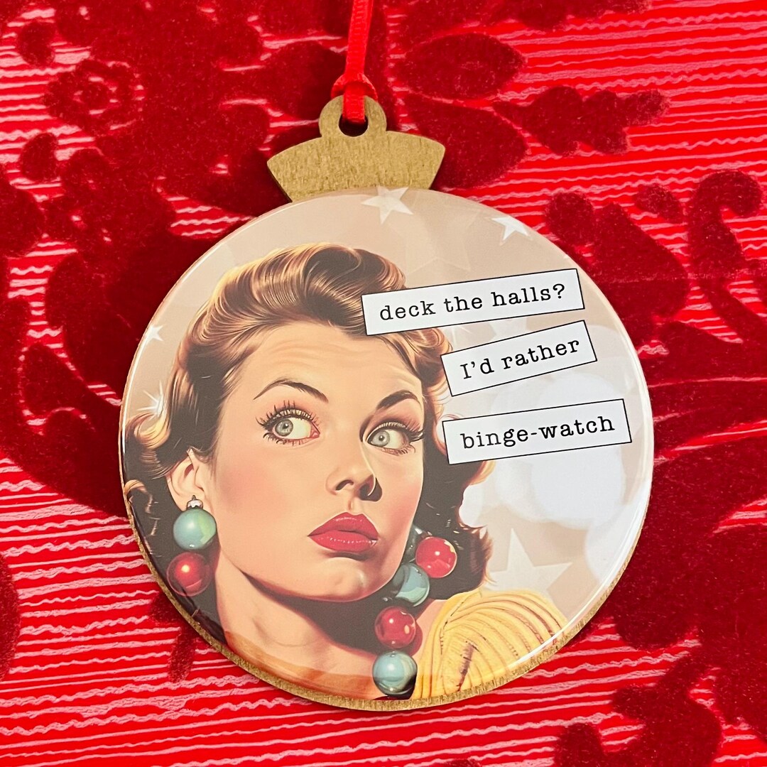 Binge Watch Funny Ornament, Snarky Vintage Lady Gift - Etsy