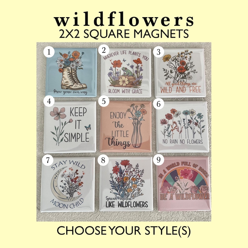WILDFLOWER MAGNETS - Choose Your Style(s), Flower Child, Motivational ...