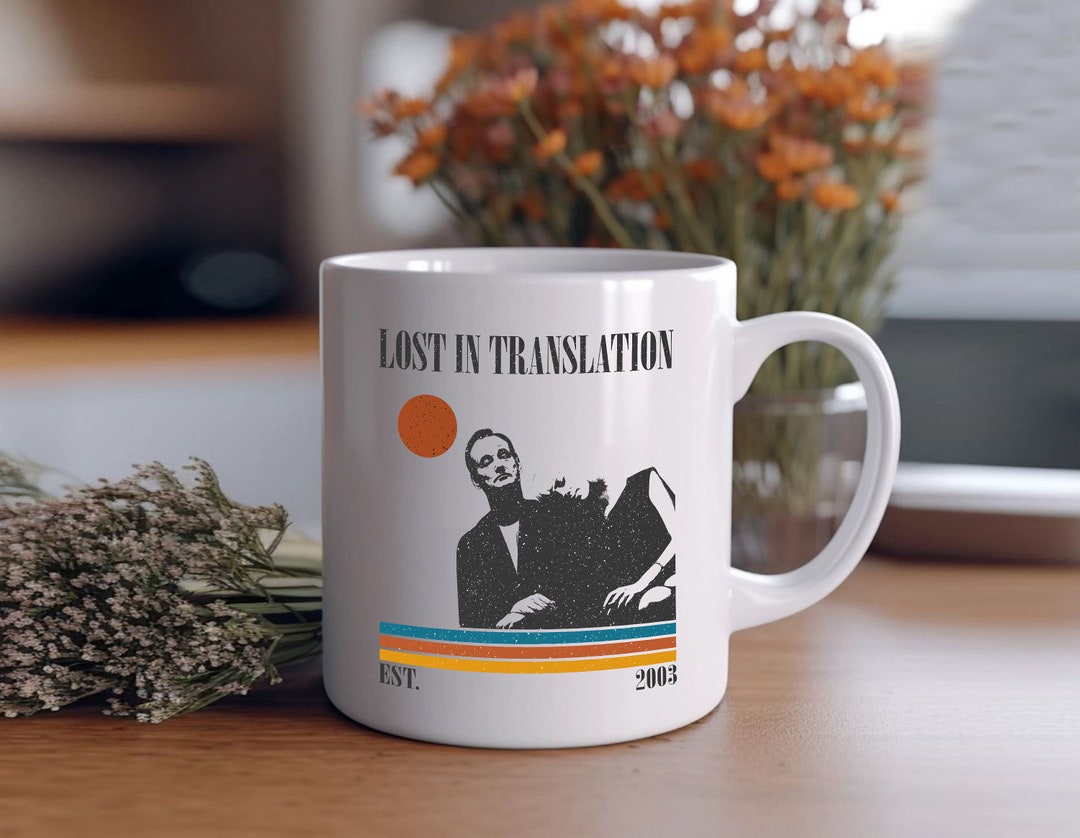 Lost in Translation Mug Lost in Translation Comedy Mug - Etsy