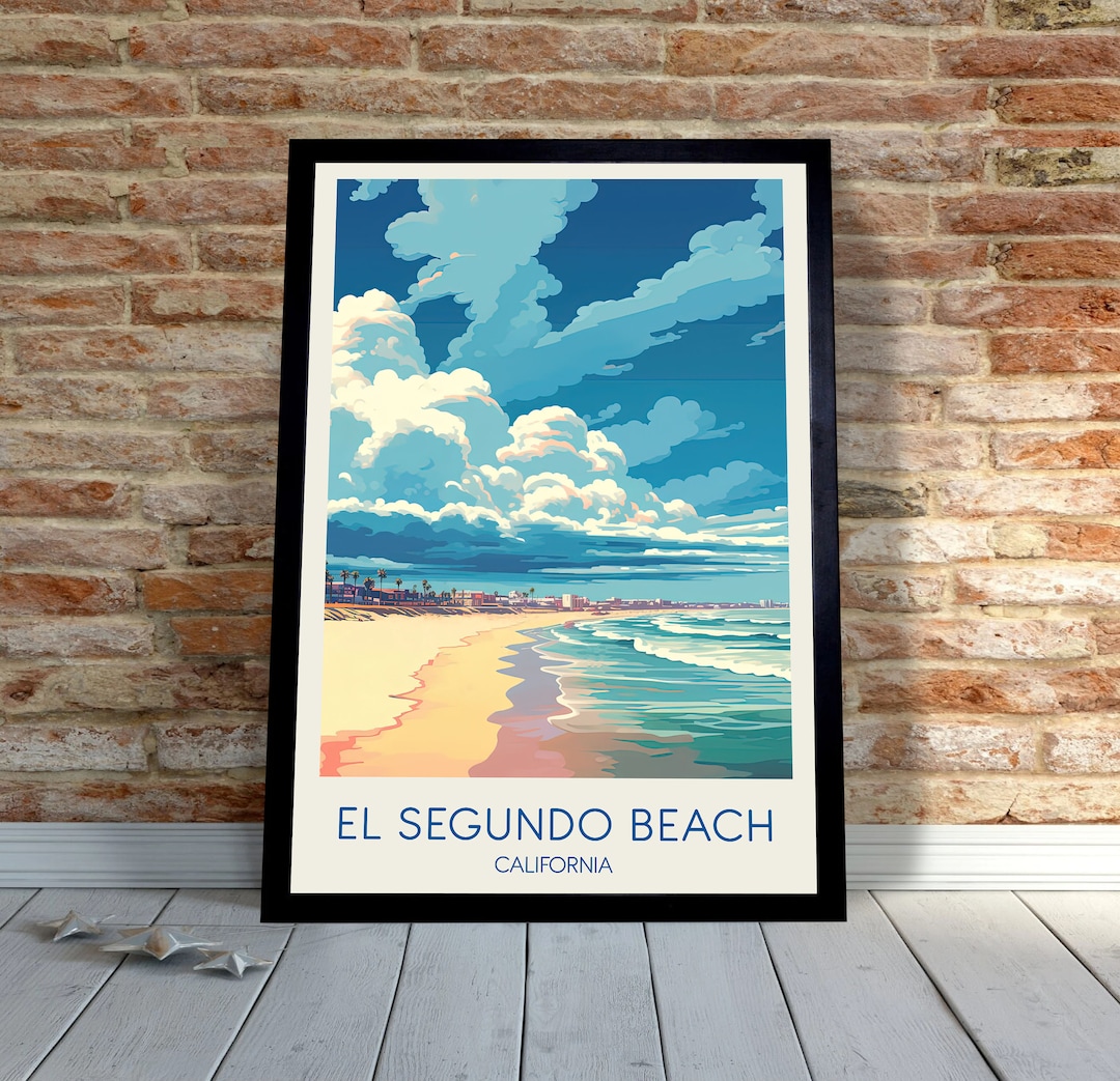 El Segundo Beach Poster El Segundo Beach Print El Segundo - Etsy