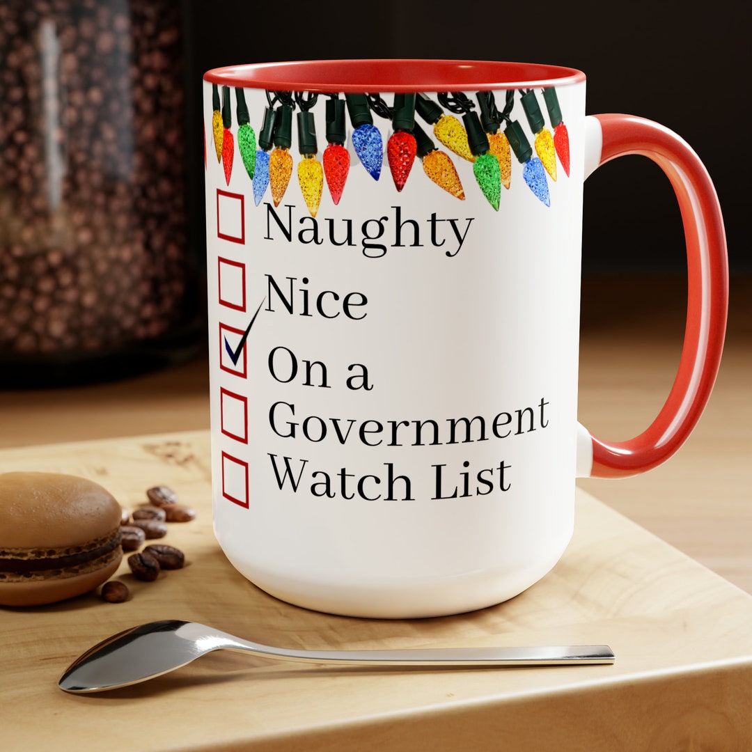 15 Oz, naughty, Nice, on a Government Watch List Christmas Lights Two ...