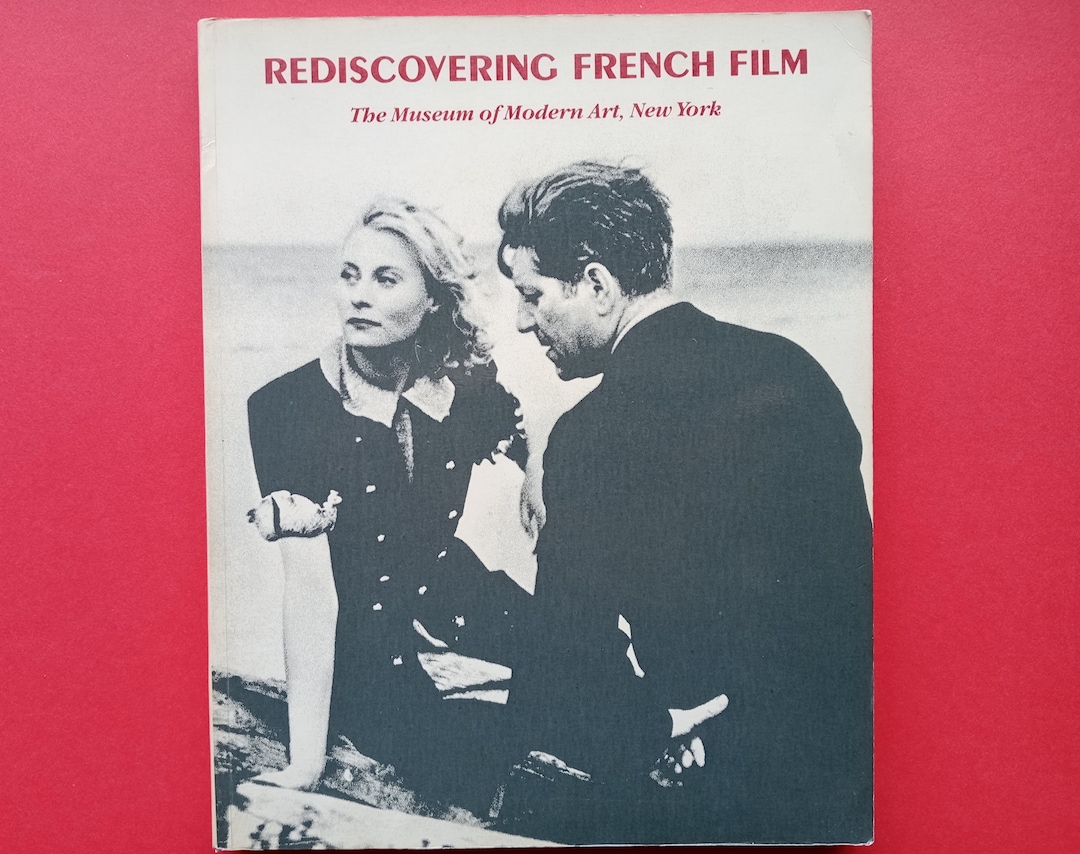 Rediscovering French Film Mary Lea Bandy Editor the Museum of Modern ...
