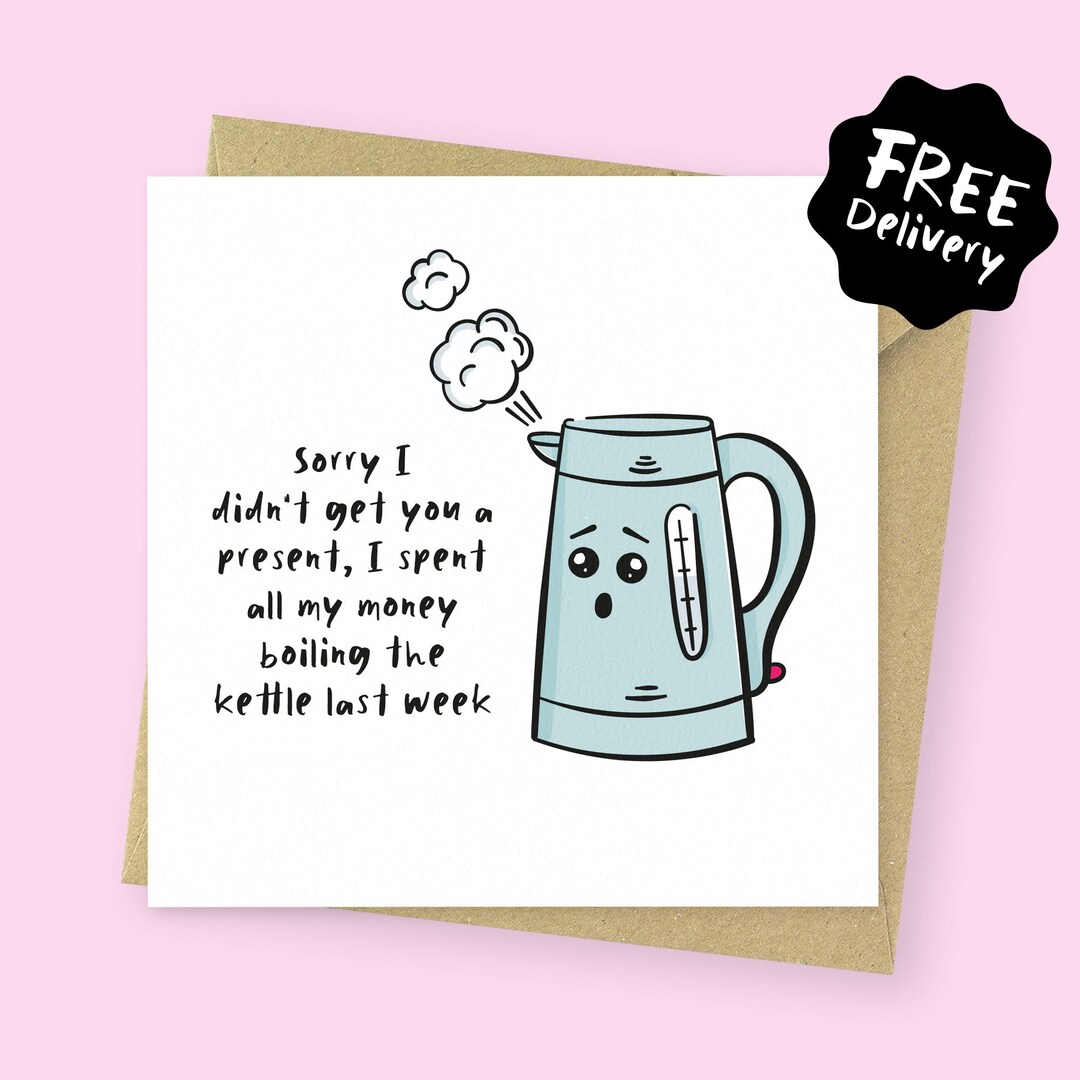 Boiling Kettle Funny Birthday Card // Cute Birthday Gift for Her, for ...