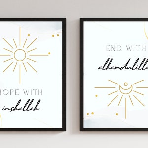 Start With Bismillah, Hope With Inshallah, End With Alhamdulillah ...