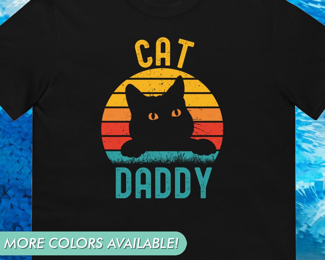 Cat Daddy Shirt Mens Cat Dad T-shirt Funny Cat Gift for Men - Etsy