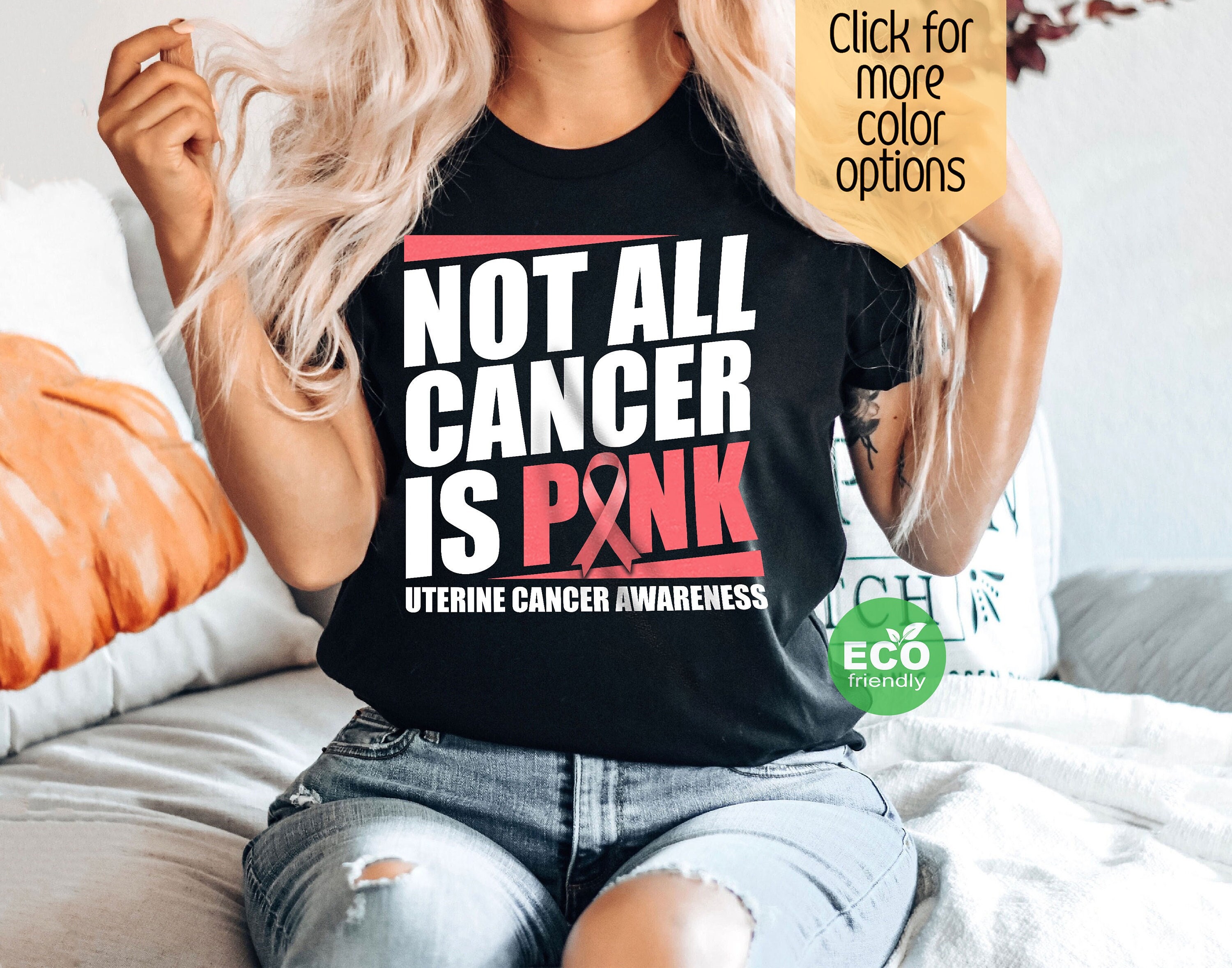 Not All Cancer is Pink Uterine Cancer T Shirt Uterine Cancer - Etsy
