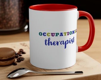 Occupational Therapist Mug, Occupational Therapist Gift for ...