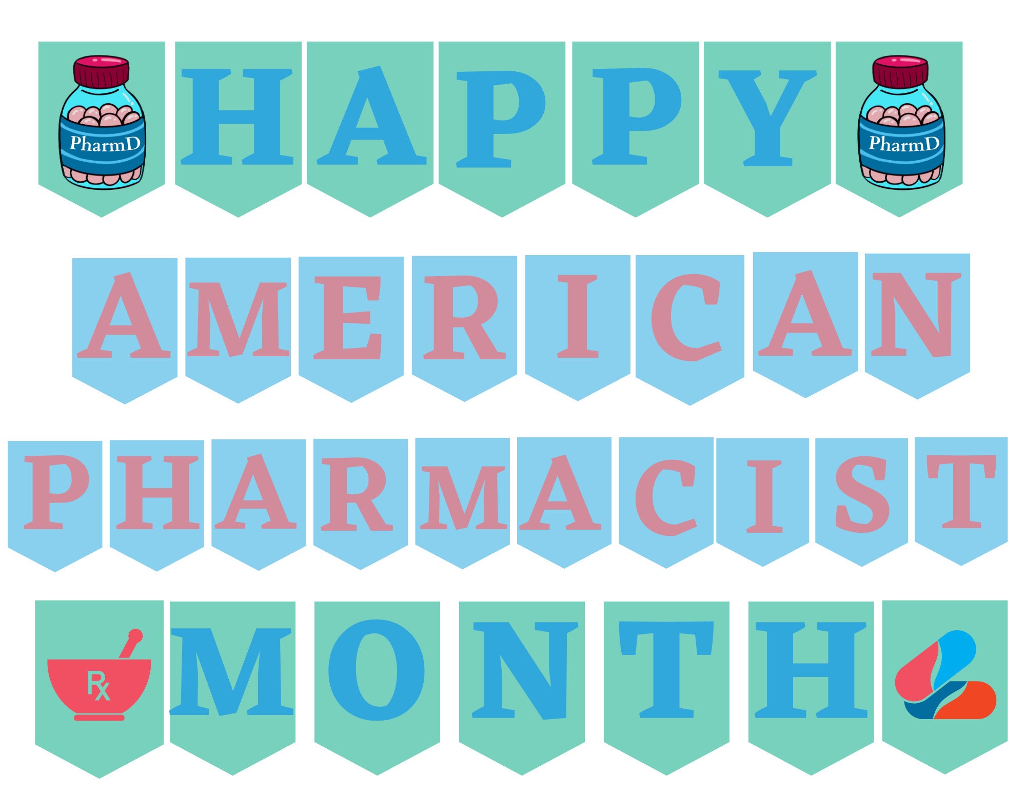 Happy American Pharmacist Month Printable Sign, Hand-drawn American Pharmacist Month Banner ...