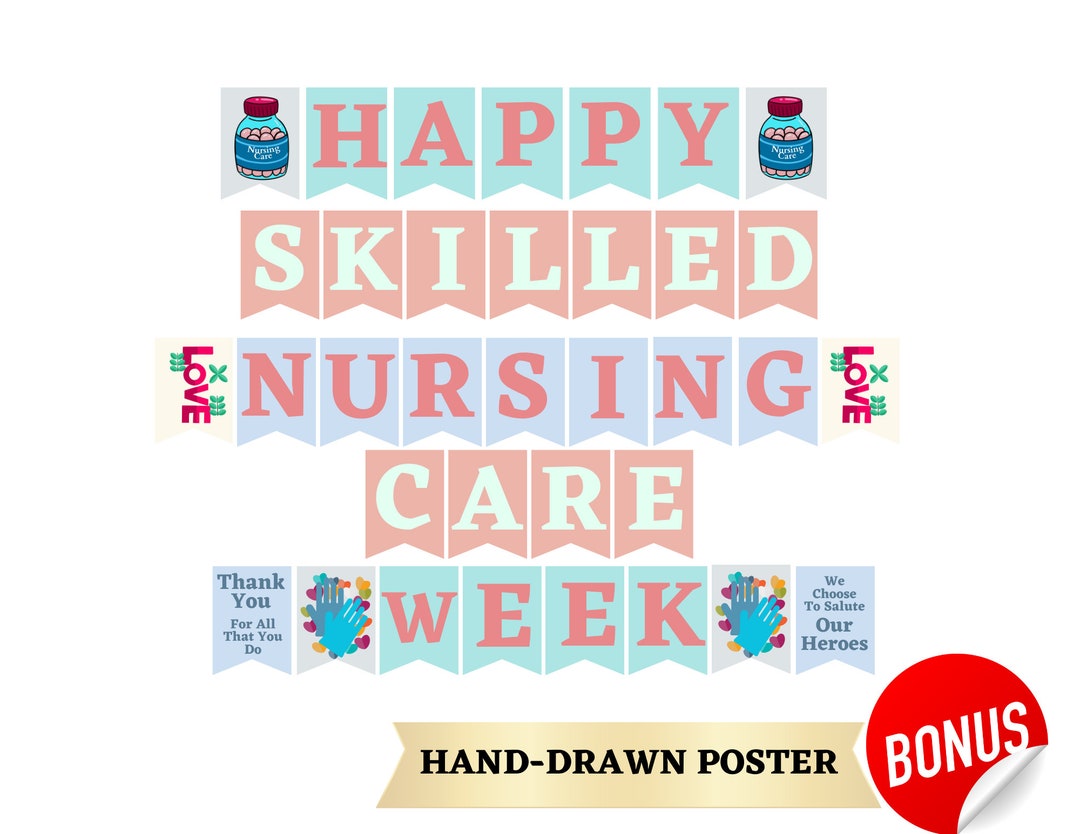 Skilled Nursing Care Week Banner Skilled Nursing Week Sign Printable ...
