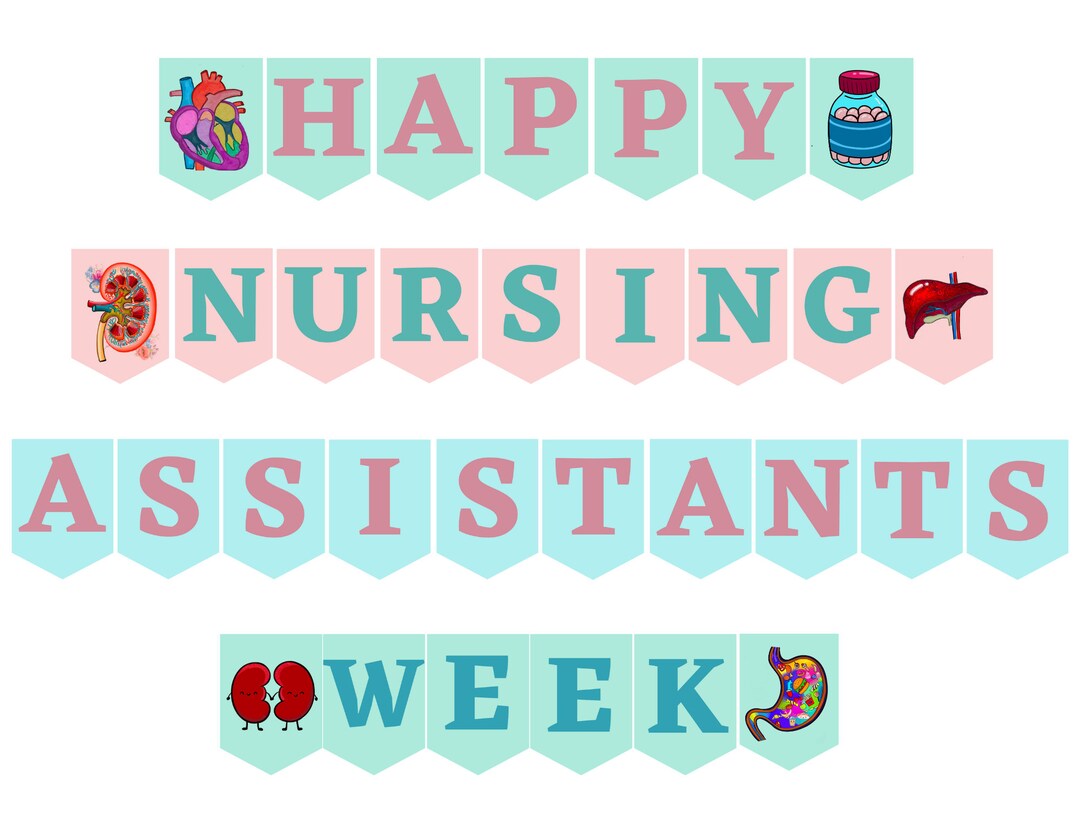 Green Happy Nursing Assistant Week Banner Printable / NA Appreciation ...