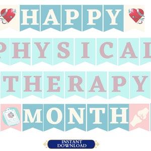 Physical Therapy Month Banner Printable / Physical Therapy Decorations ...