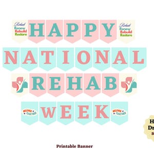 National Rehab Week Printable Bundle, Happy Rehabilitation Week, Rehab ...
