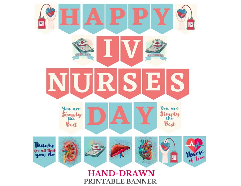 Happy IV Nurses Day Banner Printable, Hand-drawn Infusion Nurse Appreciation Day, IV Nurses Week ...