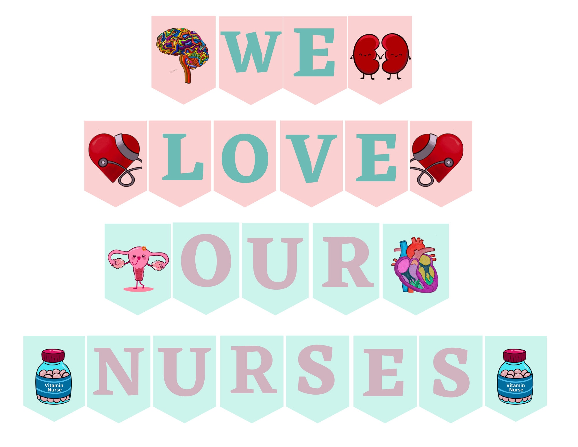 We Love Our Nurses Printable Banner, Hand-drawn We Love Our Nurses Sign ...