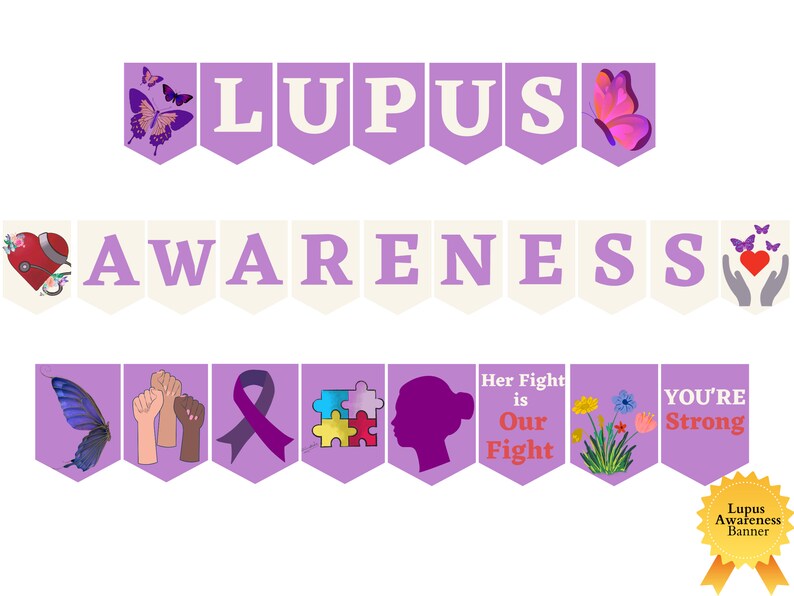 Lupus Awareness Printable Banner, Women's Lupus Warrior Sign, Lupus ...