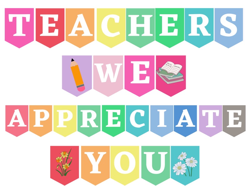 Teacher Appreciation Day Banner Printable / Teachers We Appreciate You ...