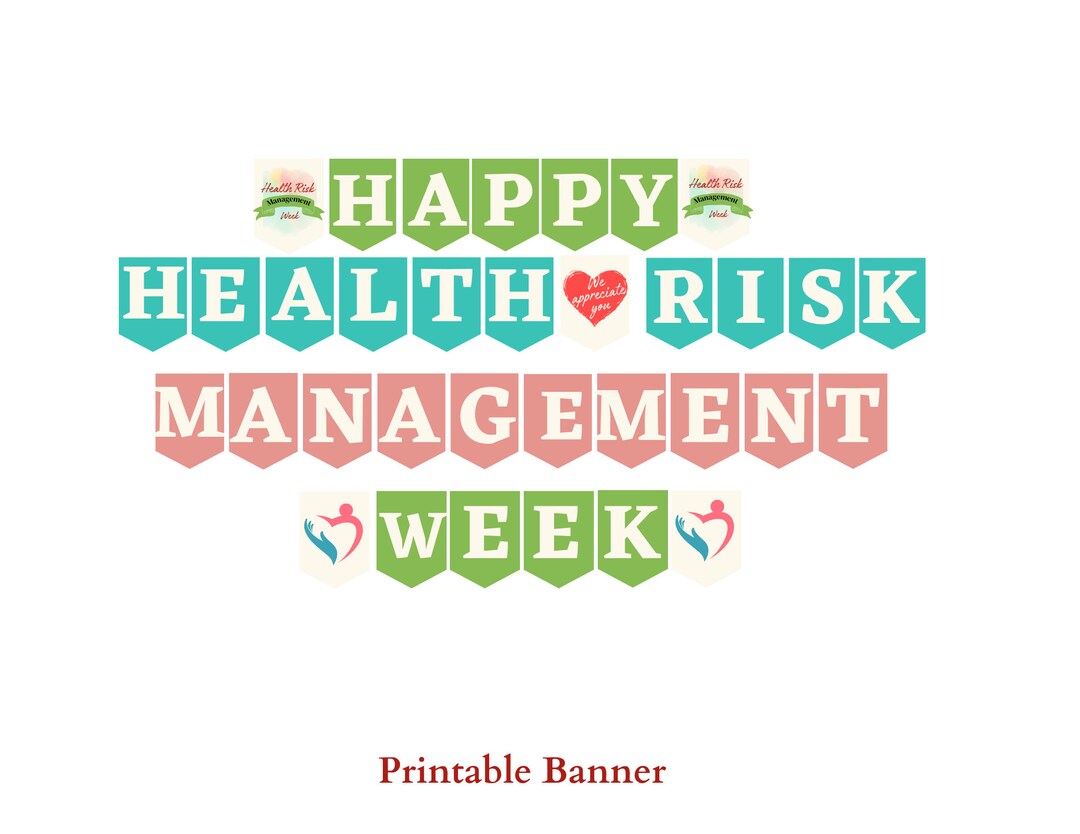 Happy Health Risk Management Week Banner Printable / Health Risk ...