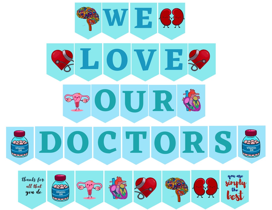 Blue We Love Our Doctors Printable Banner, Handpainted We Love Our ...