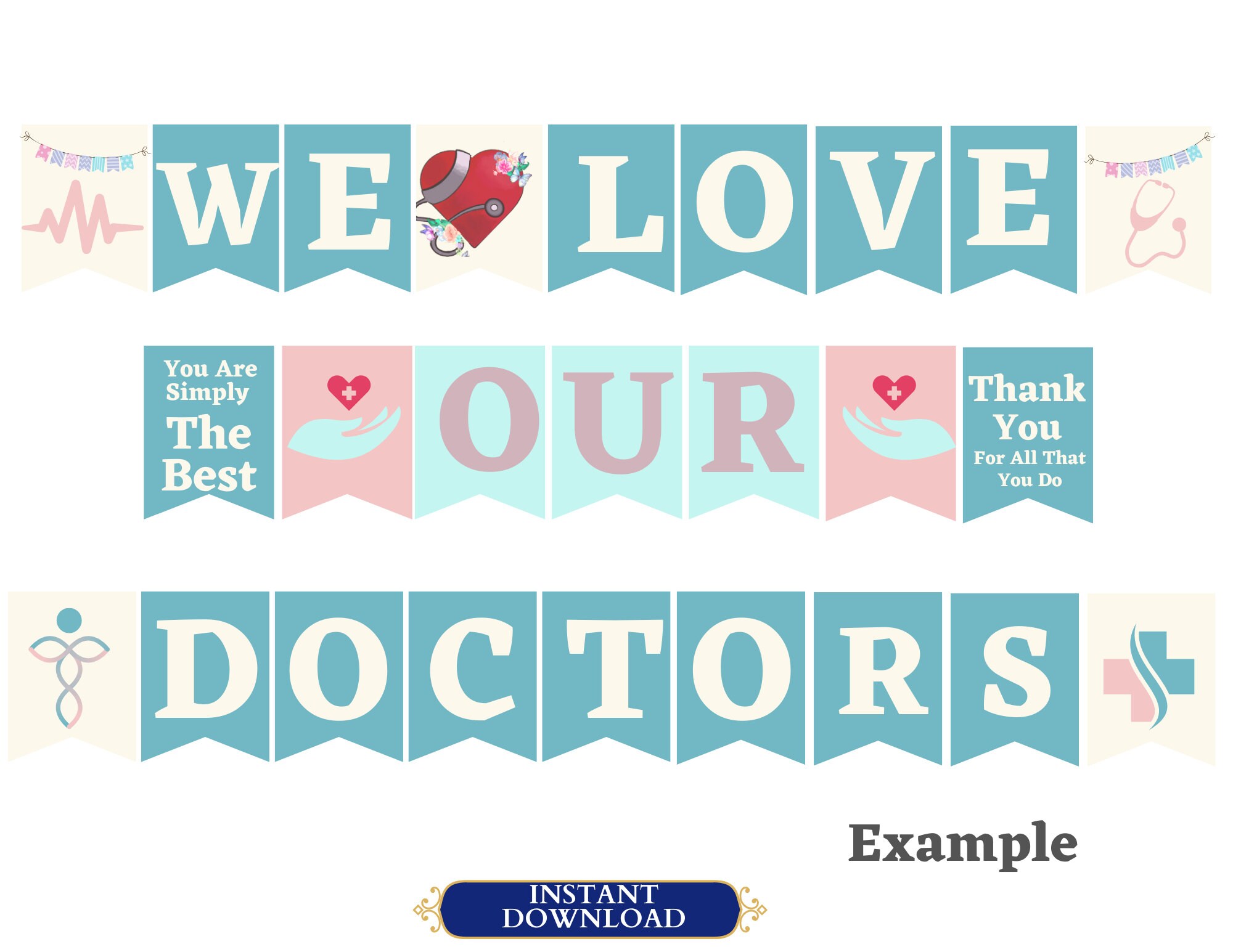 We Love Our Custom Banner Happy Doctor Nurse Medical Appreciation Week ...