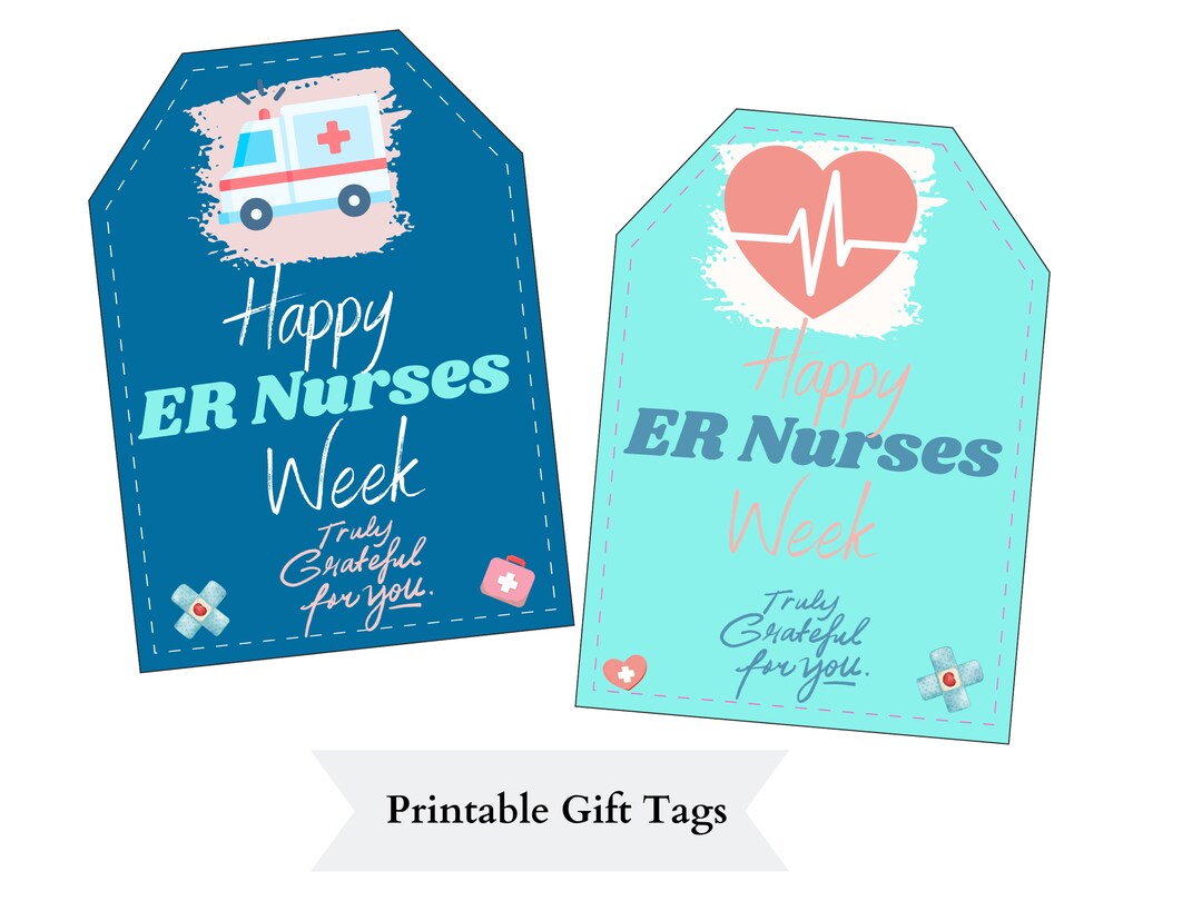 Blue Emergency Nurses Week Gift Tags Printable / ER Nurse Week Tag ...