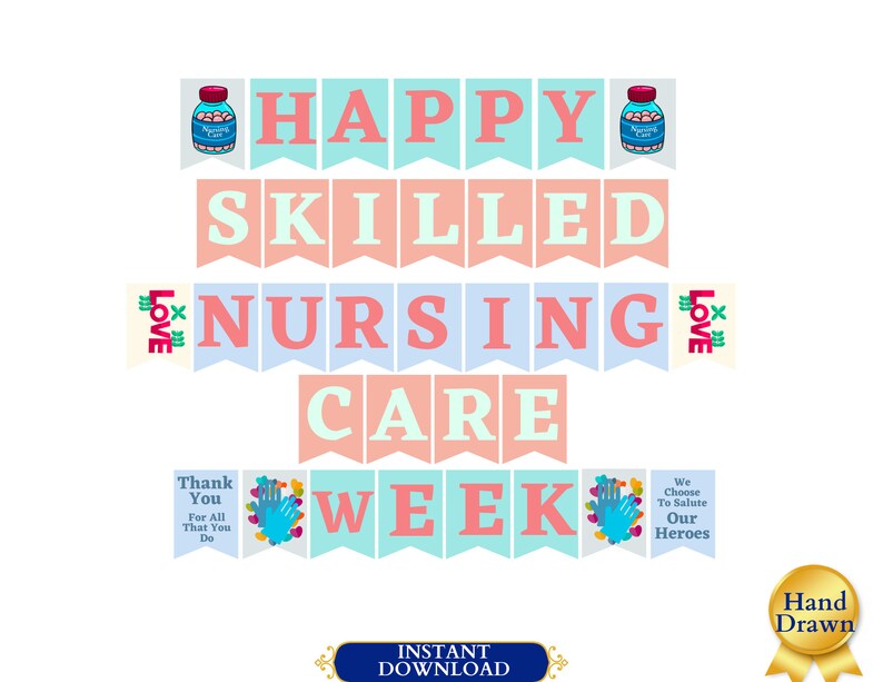 Skilled Nursing Care Week Banner Skilled Nursing Week Sign Printable ...