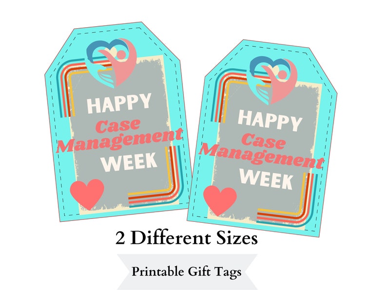 Case Manager Gift Tag Printable / Case Management Week Appreciation Tag ...