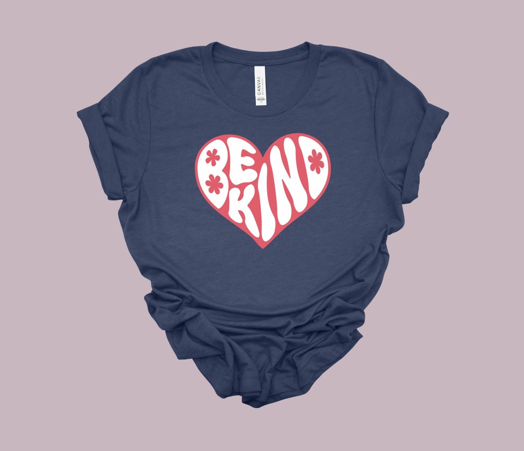Be Kind Shirt Kindness Shirt Retro Heart Be Kind Tee - Etsy