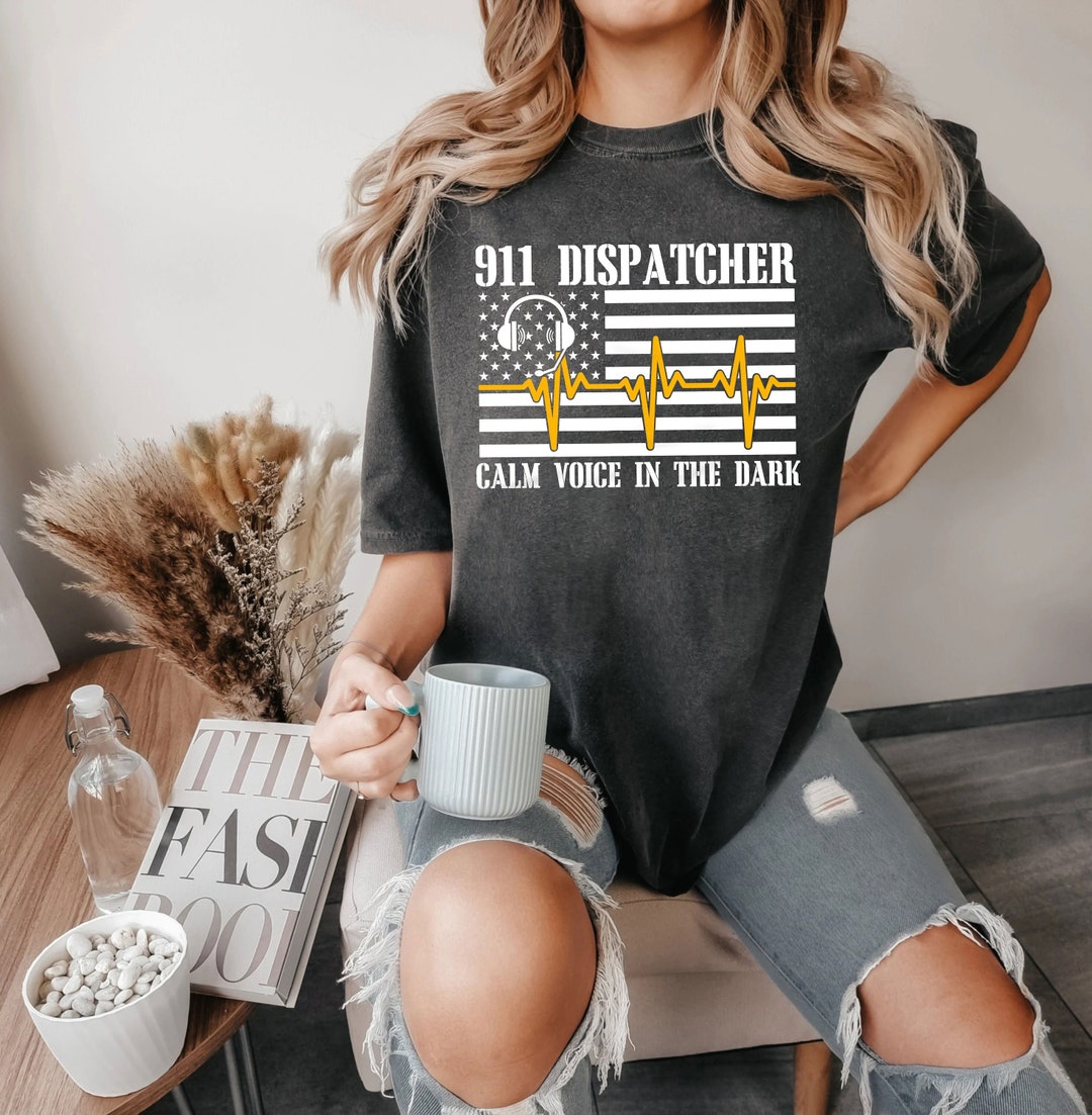 911 Dispatcher Calm Voice in the Dark Shirt, USA Thin Gold Line Flag ...