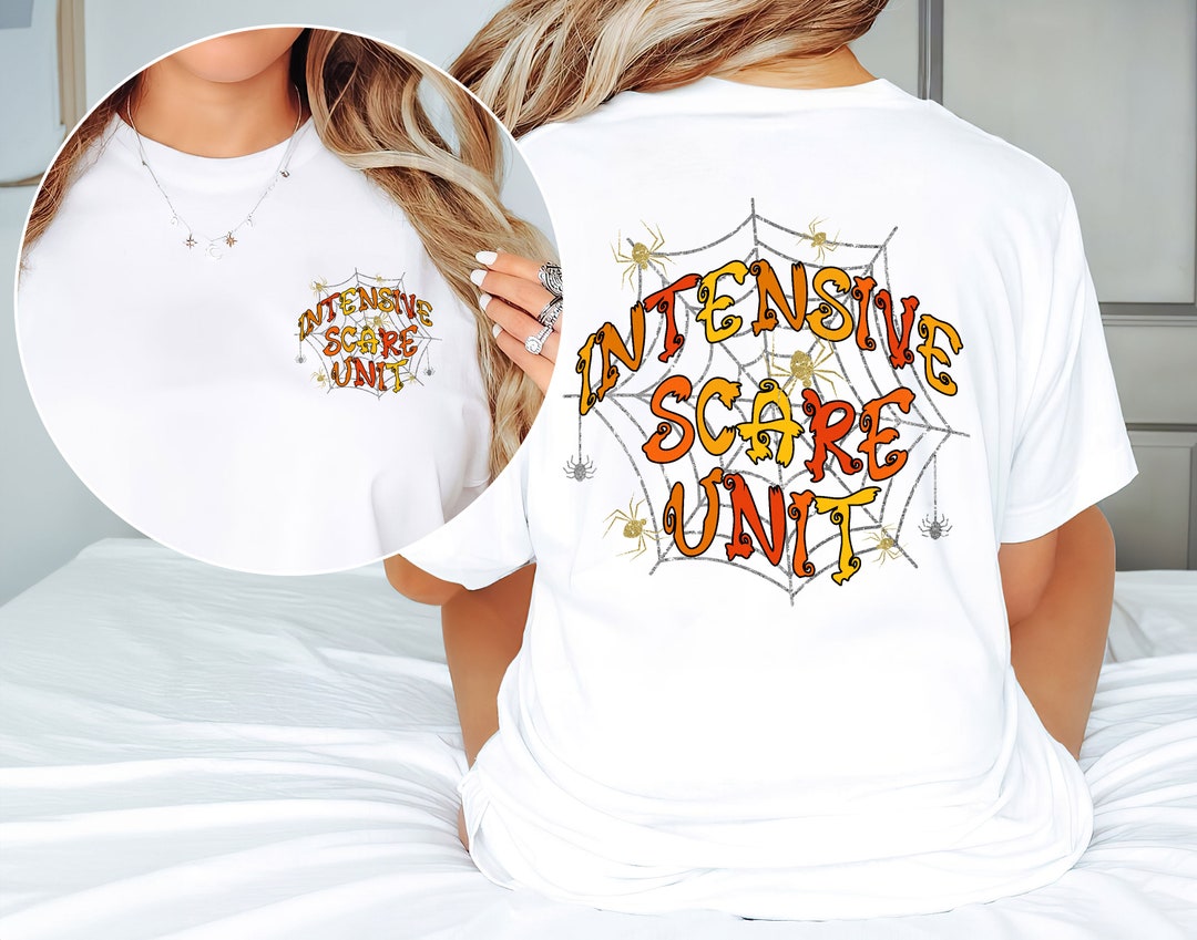 2 Sides Halloween Intensive Scare Unit Shirt, Spooky ICU Nurse ...