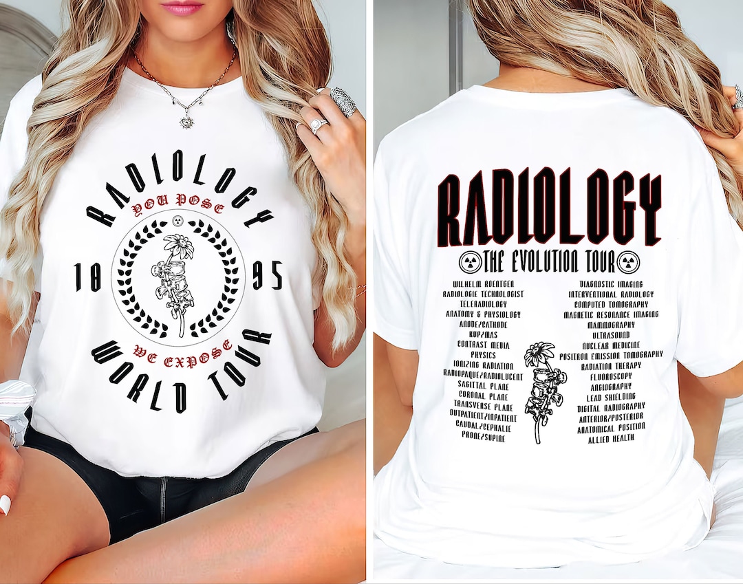2 Sided Radiology the Evolution Tour Shirt, Rad Tech Shirt, Rad Tech ...