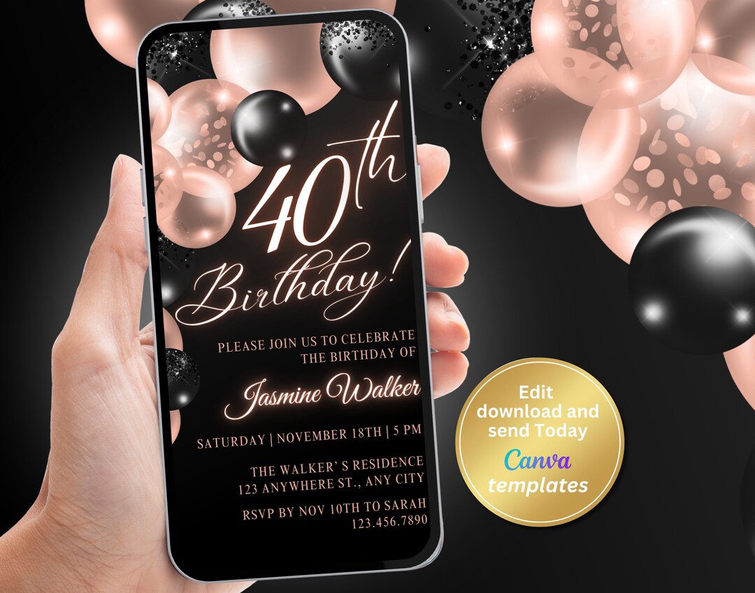 Digital 40th Birthday Invitation for Women, Black Rose Gold, Phone Text ...