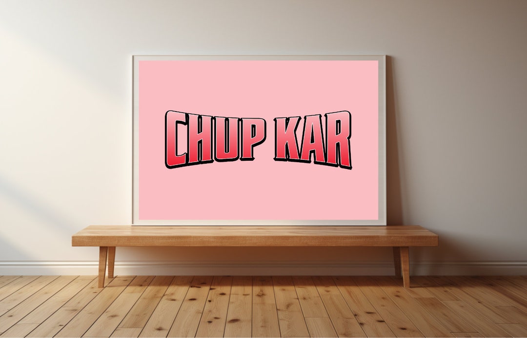 Punjabi Print, Chup Kar, Digital Download, Desi Art, Punjabi Art, Funny ...
