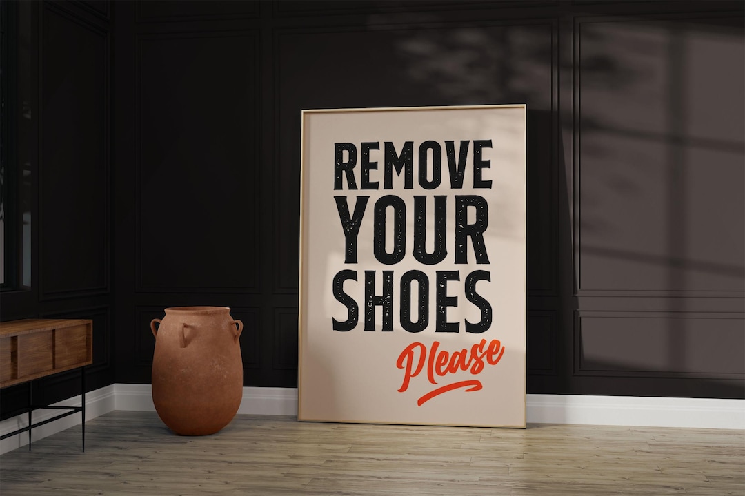 Please Remove Your Shoes, Digital Print, No Shoes Sign, Remove Shoes ...