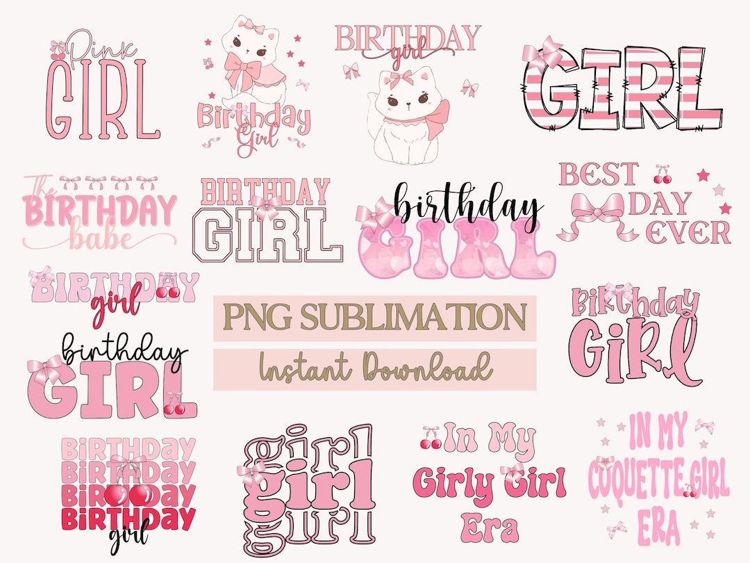 Pink Birthday Girl Sublimation PNG, Coquette Aesthetic Sublimation File ...