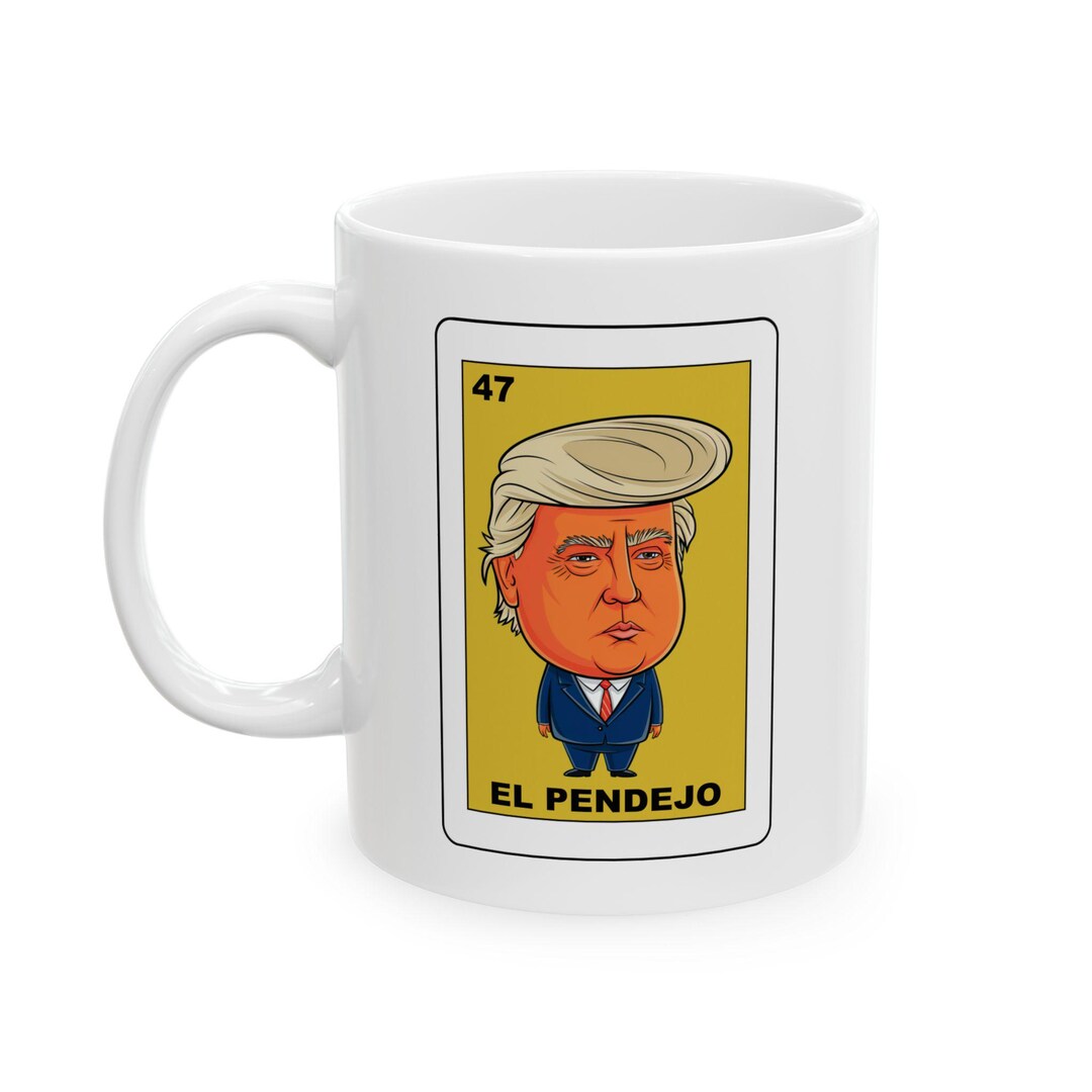 Funny Trump Political Ceramic Mug, 11oz & 15oz, Coffee Lover Gift, El ...