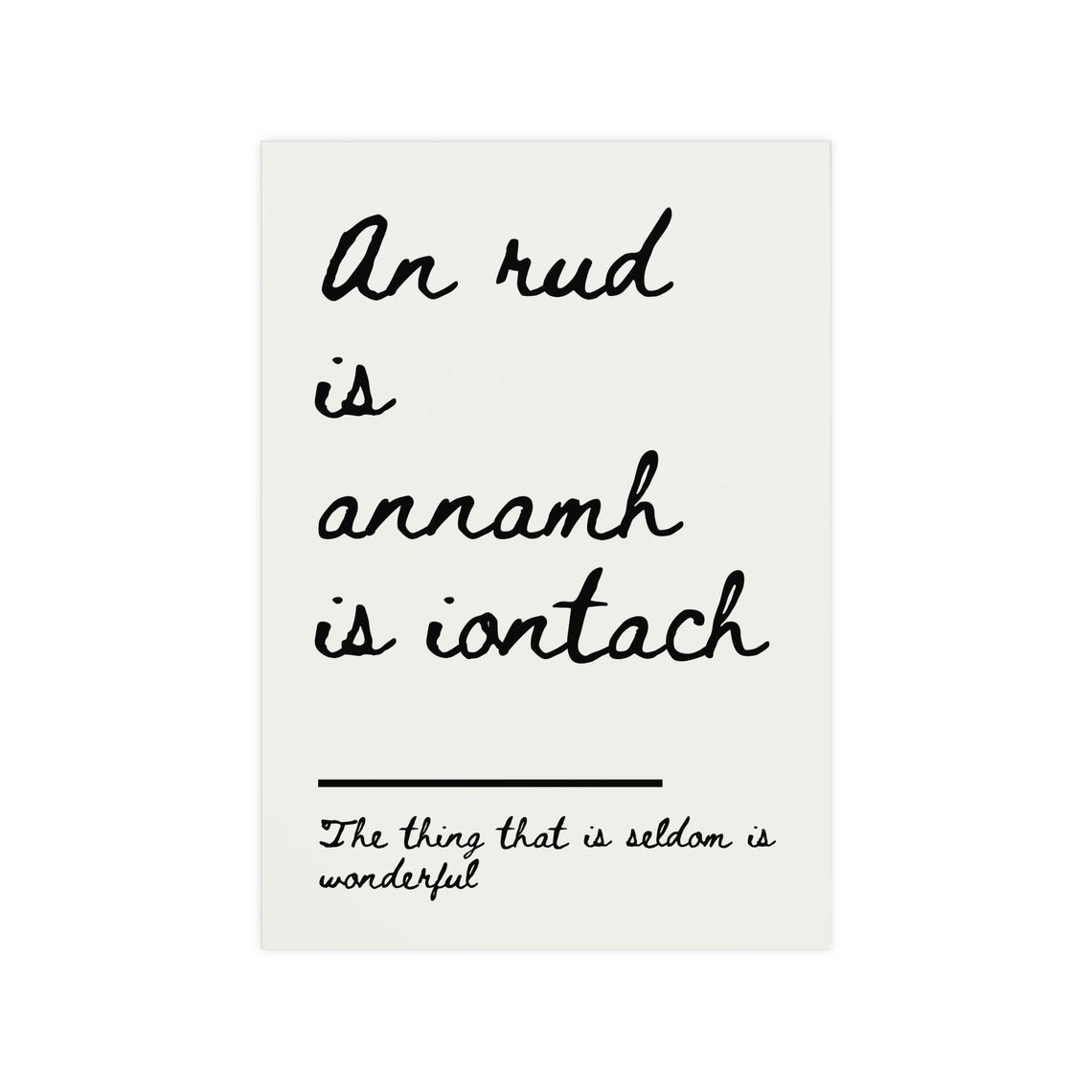 Irish Proverb Poster an Rud is Annamh is Iontach Fine Art Print Wall ...