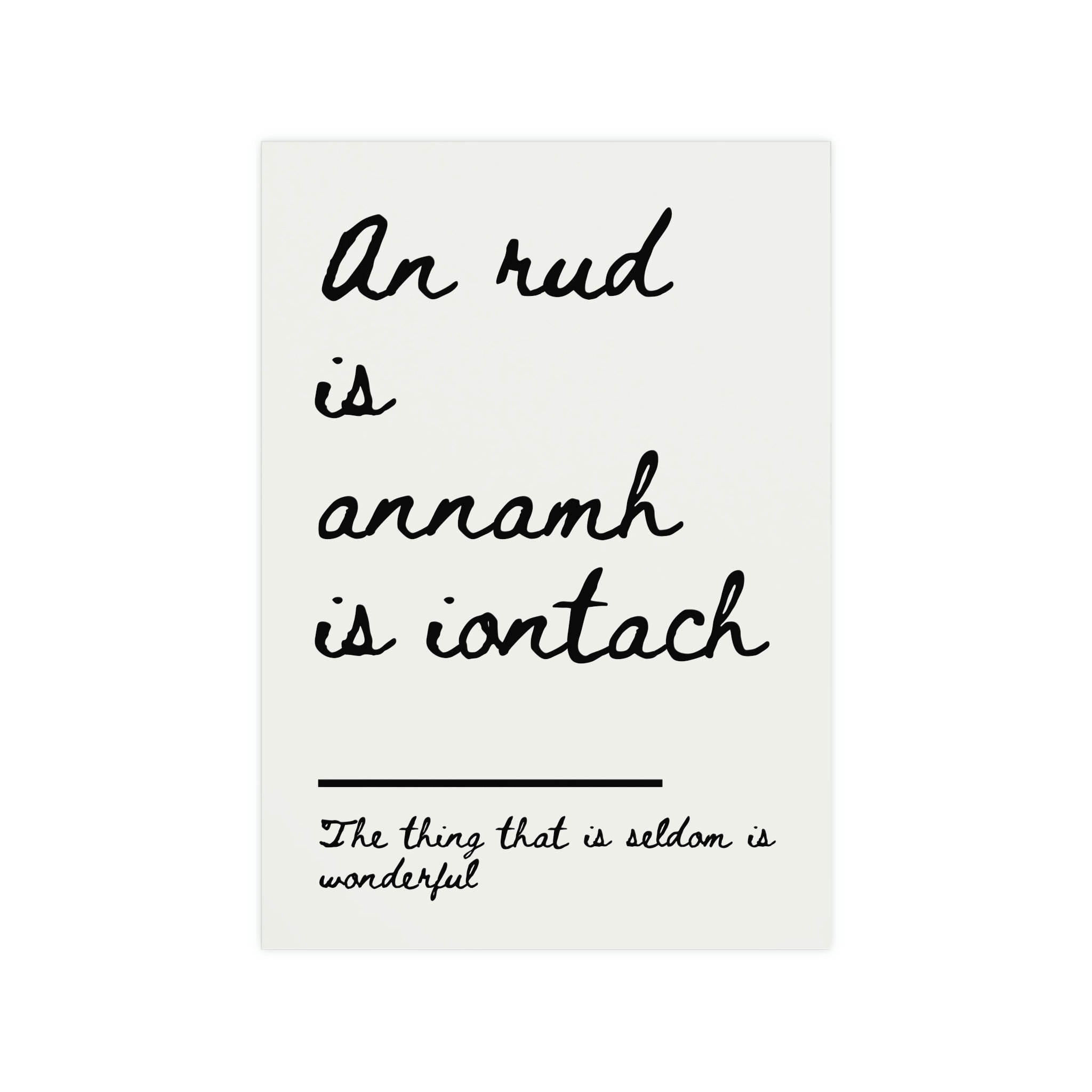 Irish Proverb Poster an Rud is Annamh is Iontach Fine Art Print Wall ...