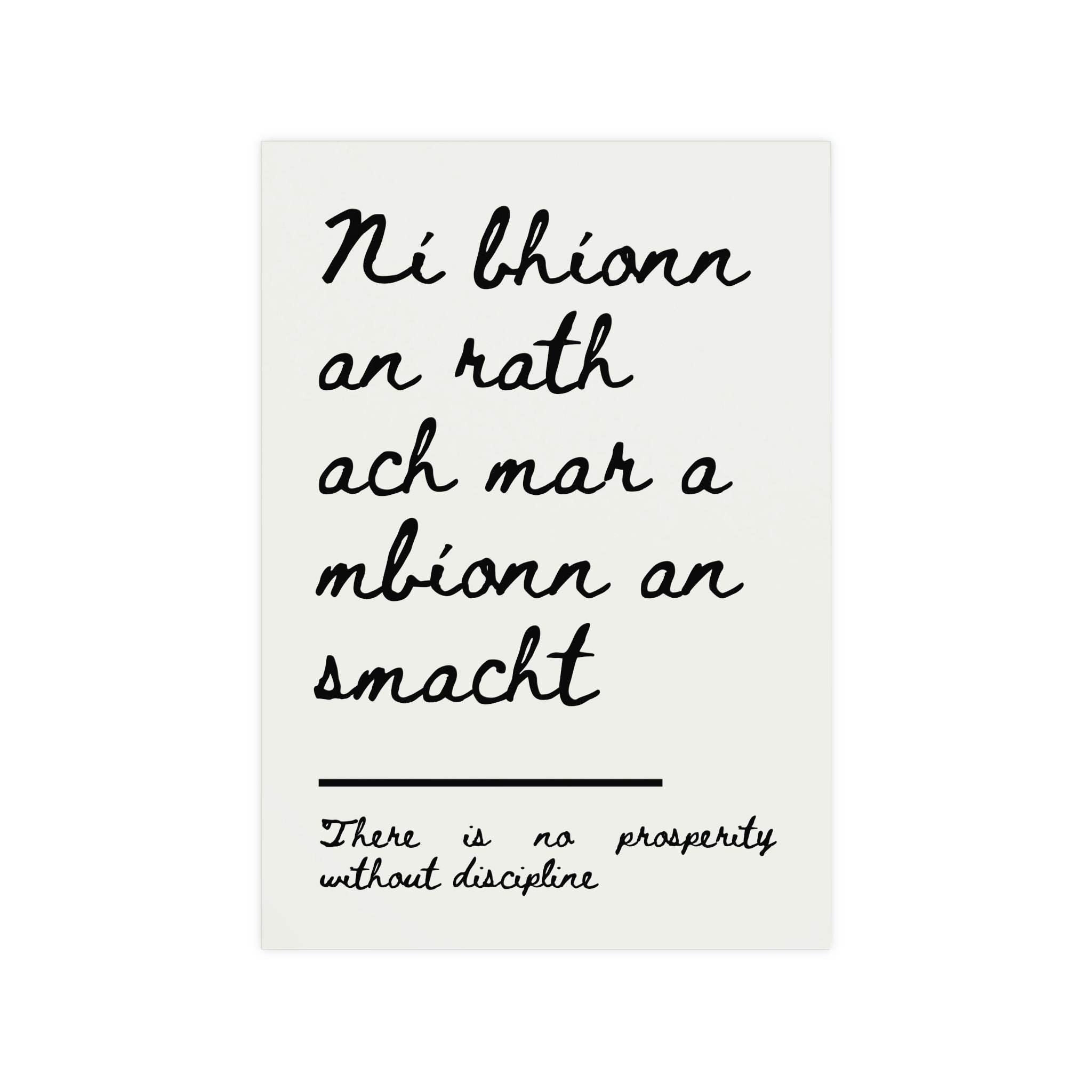 Irish Proverb Poster - Ni Bhionn an Rath Ach Mar A Mbionn - Fine Art ...