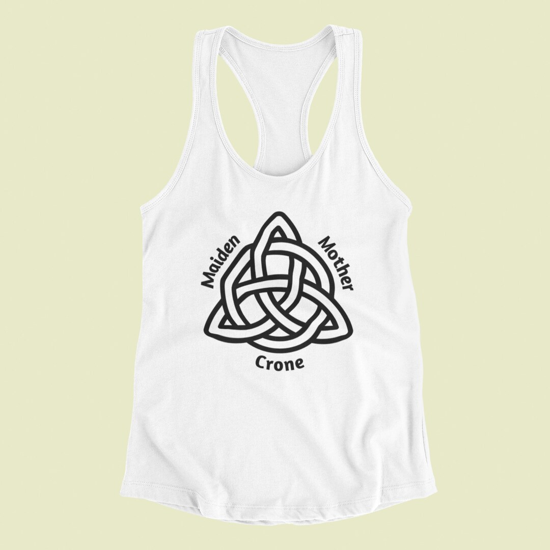 Maiden Mother and Crone Tank. Triquetra Shirt. Celtic Tank. Irish Tank ...