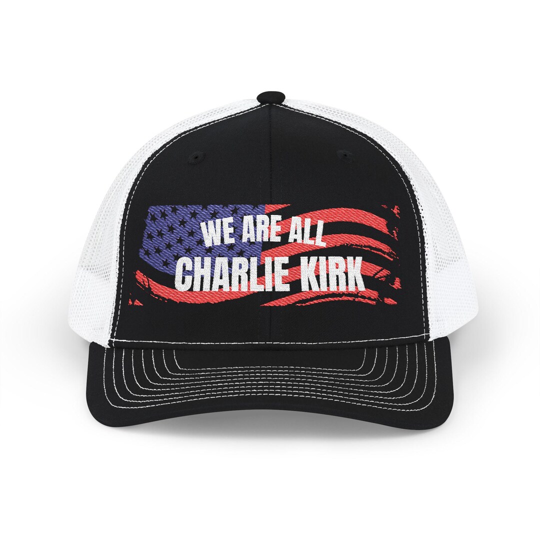 We Are Charlie Kirk- Republican Political Hat - Patriotic Conservative ...